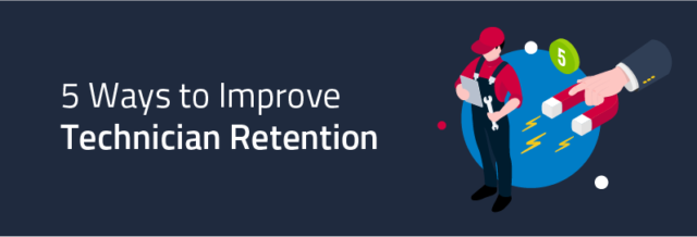 5 Ways Service Automation Tools Can Improve Technician Retention - DIS